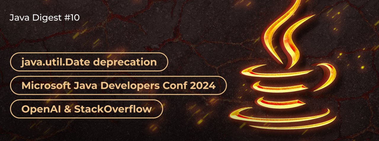 Java Digest # 10: java.util.Date deprecation, Microsoft Java Developers ... Java Digest # 10: java.util.Date deprecation, Microsoft Java Developers ...