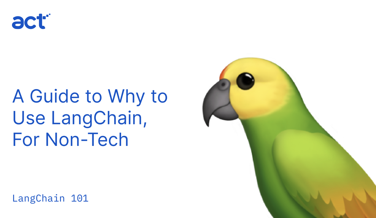 Langchain 101: A Guide to Why You Should Use LangChain Langchain 101: A Guide to Why You Should Use LangChain