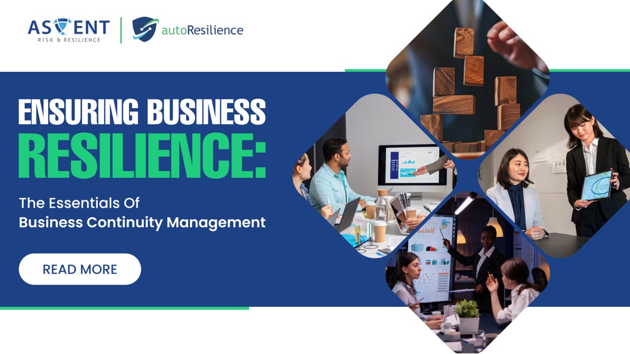 Ensuring Business Resilience: The Essentials of Business Continuity ... Ensuring Business Resilience: The Essentials of Business Continuity ...
