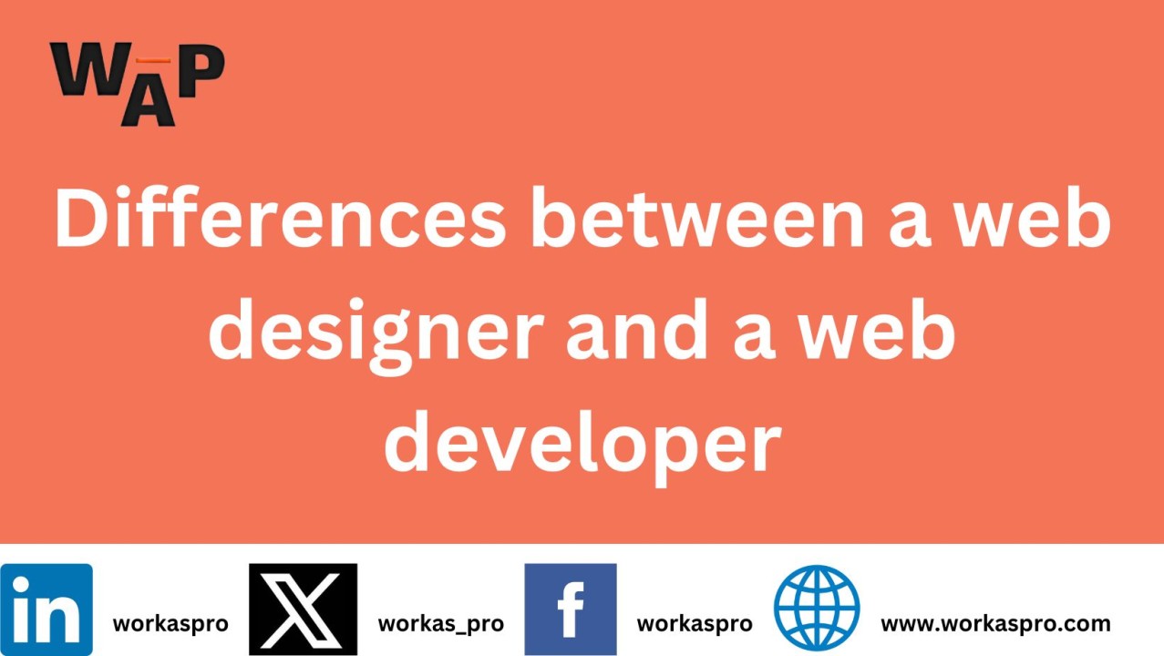Differences between a web designer and a web developer Differences between a web designer and a web developer