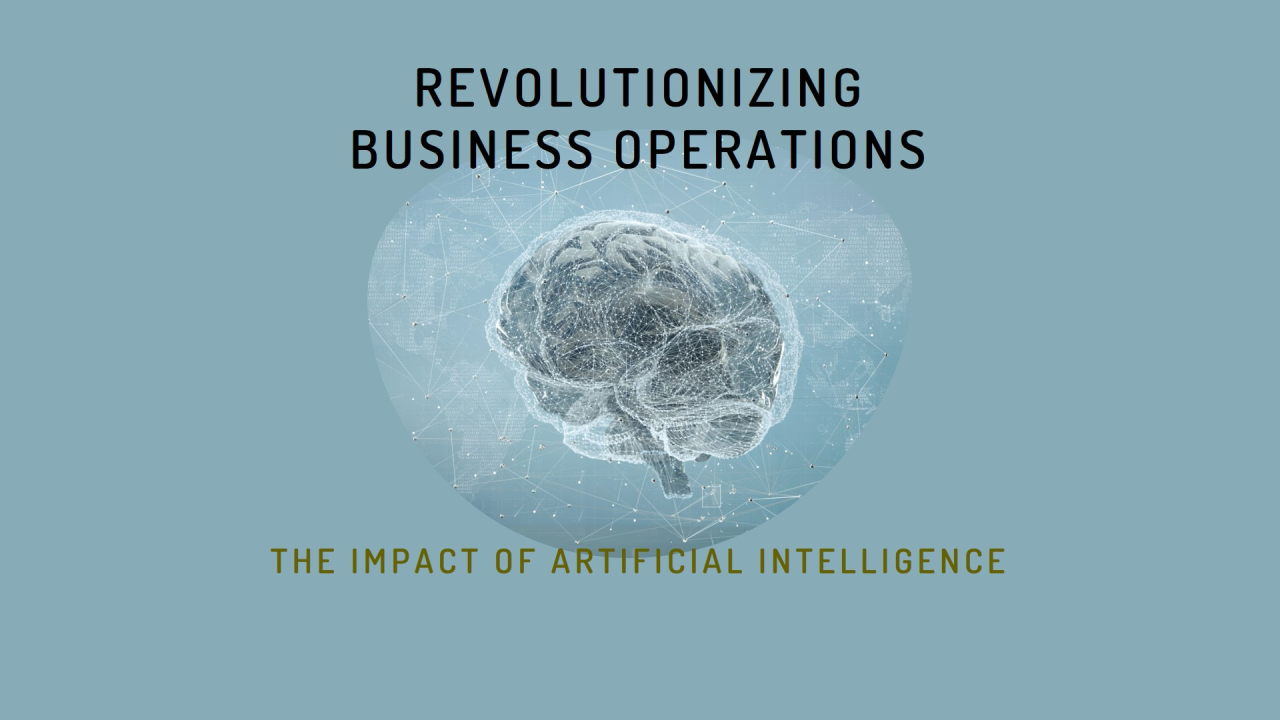 The Rise of Artificial Intelligence: Transforming Business Operations ... The Rise of Artificial Intelligence: Transforming Business Operations ...