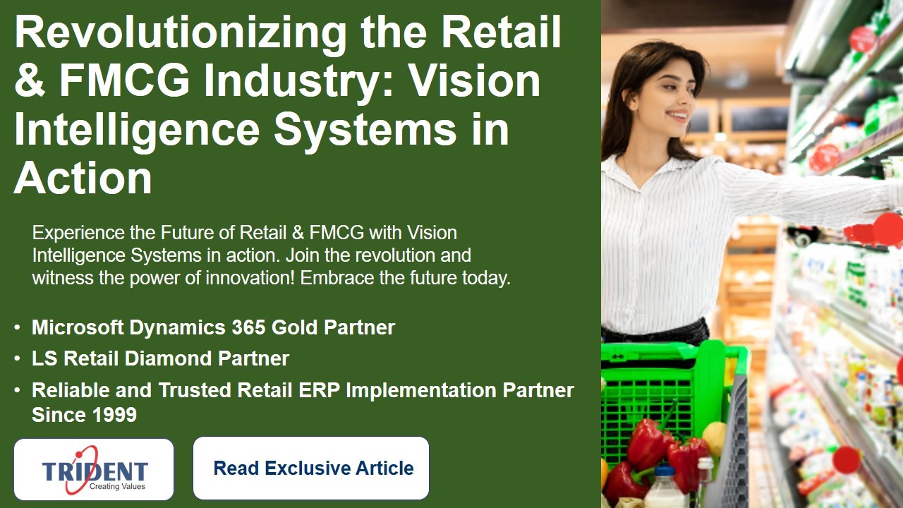 Revolutionizing the Retail & FMCG Industry: Vision Intelligence Systems ... Revolutionizing the Retail & FMCG Industry: Vision Intelligence Systems ...