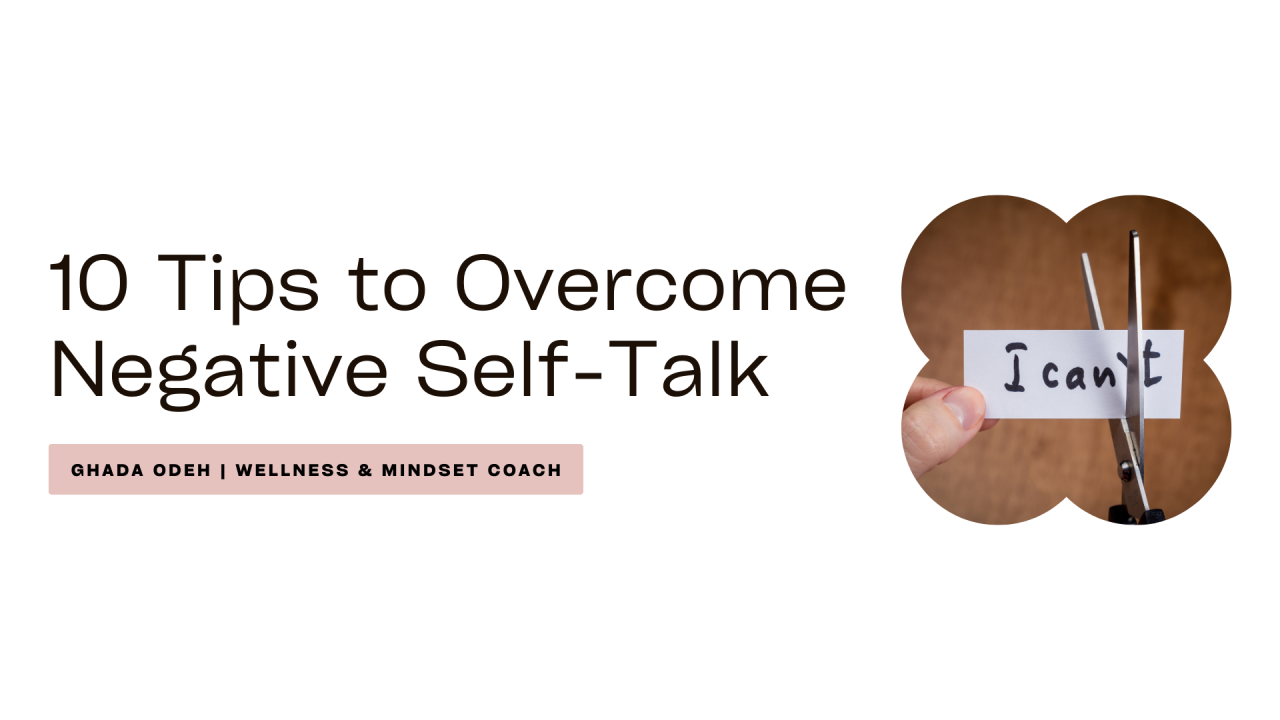 Empower Your Mind: A Guide to Overcoming Negative Self-Talk with 10 ... Empower Your Mind: A Guide to Overcoming Negative Self-Talk with 10 ...