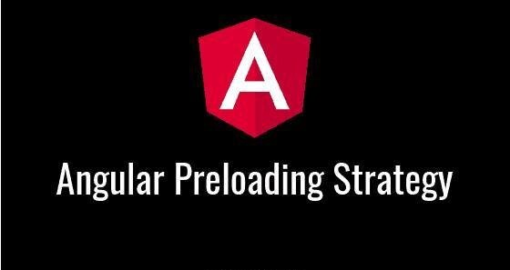 Making the most of Lazy loading in Angular by Preloading strategies! Making the most of Lazy loading in Angular by Preloading strategies!