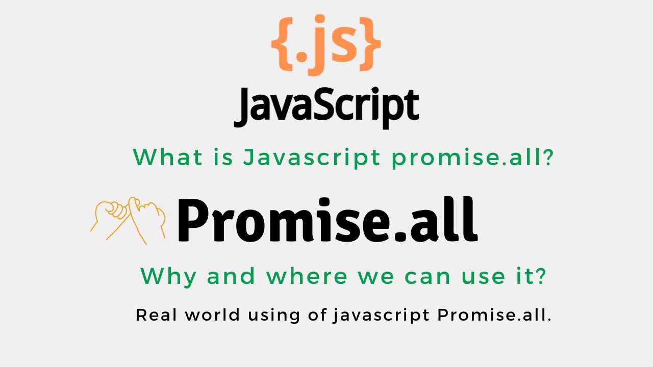 Javascript Promise all: You Didn't Know You Needed! Javascript Promise all: You Didn't Know You Needed!