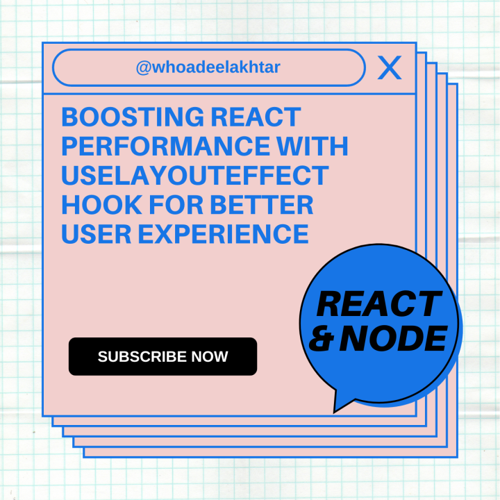 Boosting React Performance with useLayoutEffect Hook for Better User ... Boosting React Performance with useLayoutEffect Hook for Better User ...