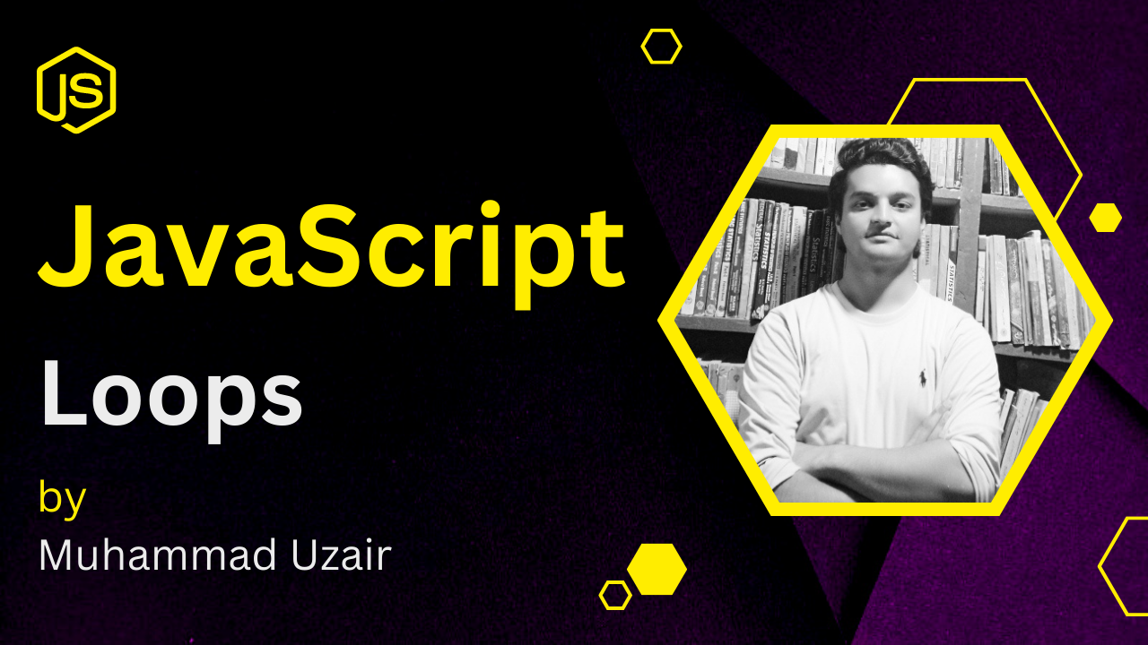 Loops in JavaScript Loops in JavaScript