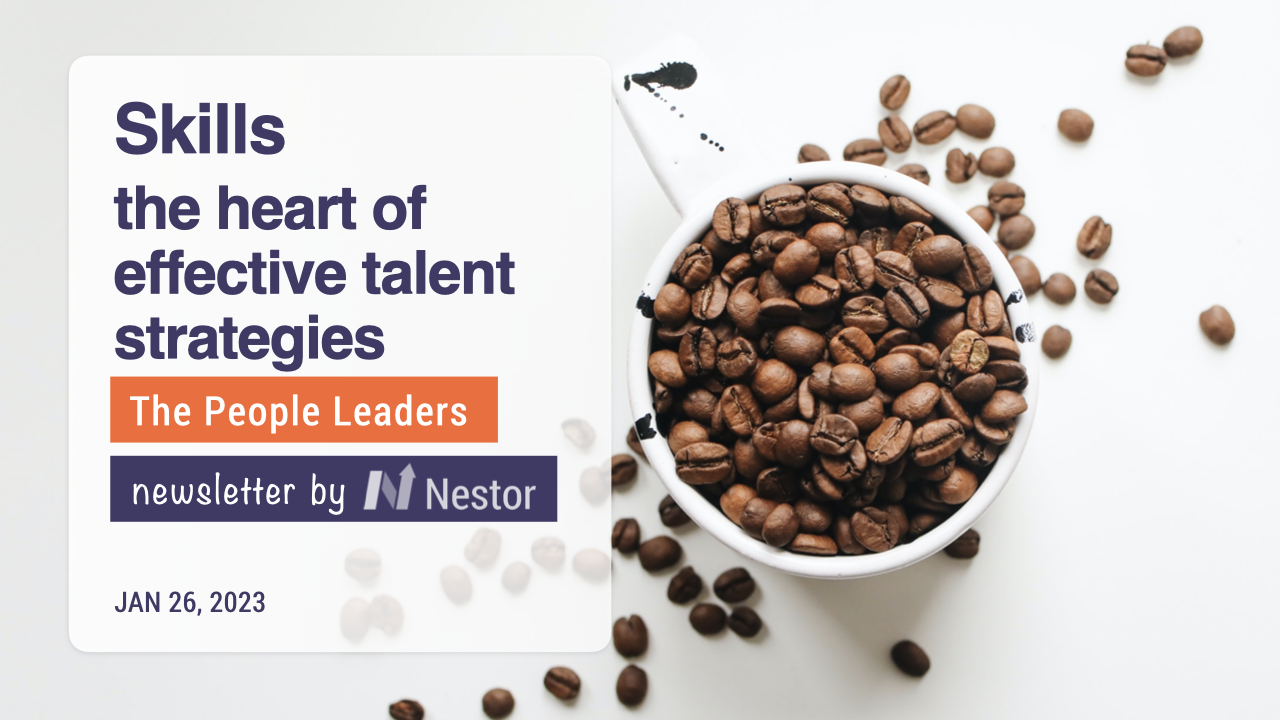 Skills: the heart of effective talent strategies Skills: the heart of effective talent strategies