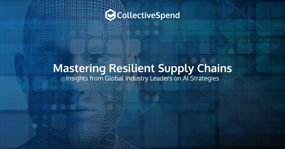 Mastering Resilient Supply Chains: Insights from Global Industry ... Mastering Resilient Supply Chains: Insights from Global Industry ...