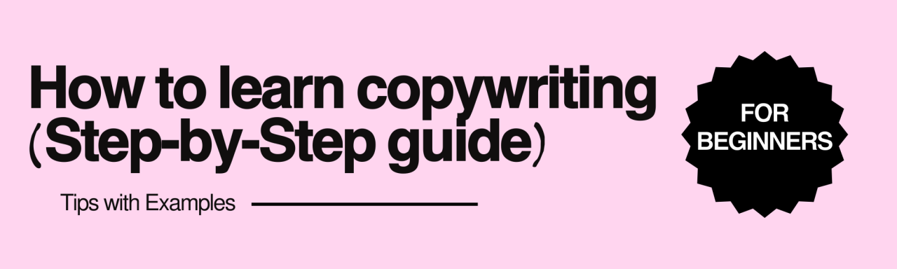How to Learn Copywriting (Step-by-Step Guide) for Beginners How to Learn Copywriting (Step-by-Step Guide) for Beginners