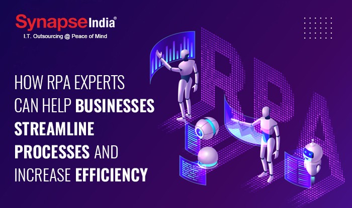 How RPA Experts Can Help Businesses Streamline Processes and Increase ... How RPA Experts Can Help Businesses Streamline Processes and Increase ...