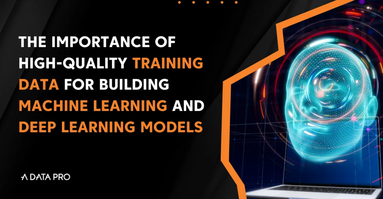 The Importance of High-Quality Training Data for Building Machine ... The Importance of High-Quality Training Data for Building Machine ...