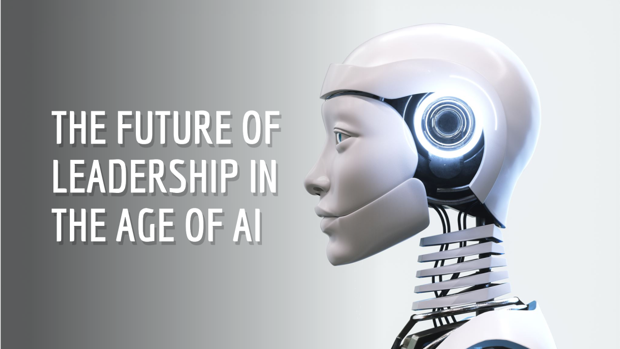 Navigating New Horizons: The Impact of AI on Leadership Roles Navigating New Horizons: The Impact of AI on Leadership Roles