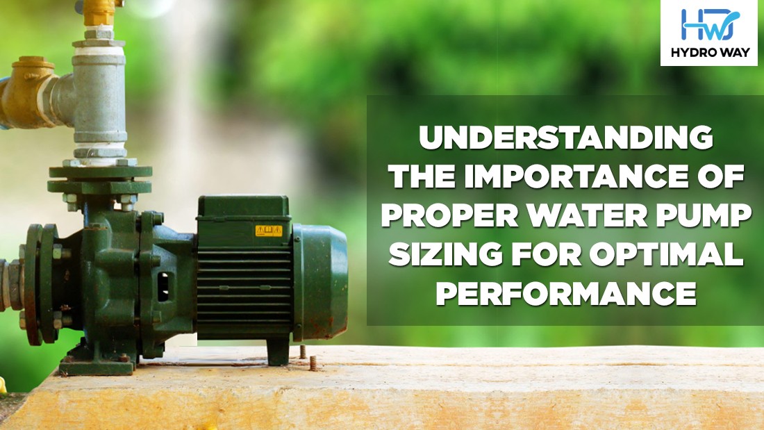 Understanding the Importance of Proper Water Pump Sizing for Optimal ... Understanding the Importance of Proper Water Pump Sizing for Optimal ...