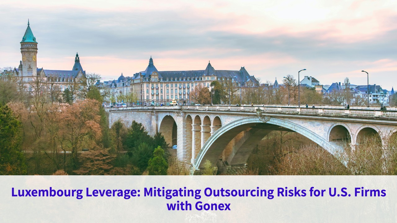 Expand in Luxembourg with Gonex EOR Expand in Luxembourg with Gonex EOR