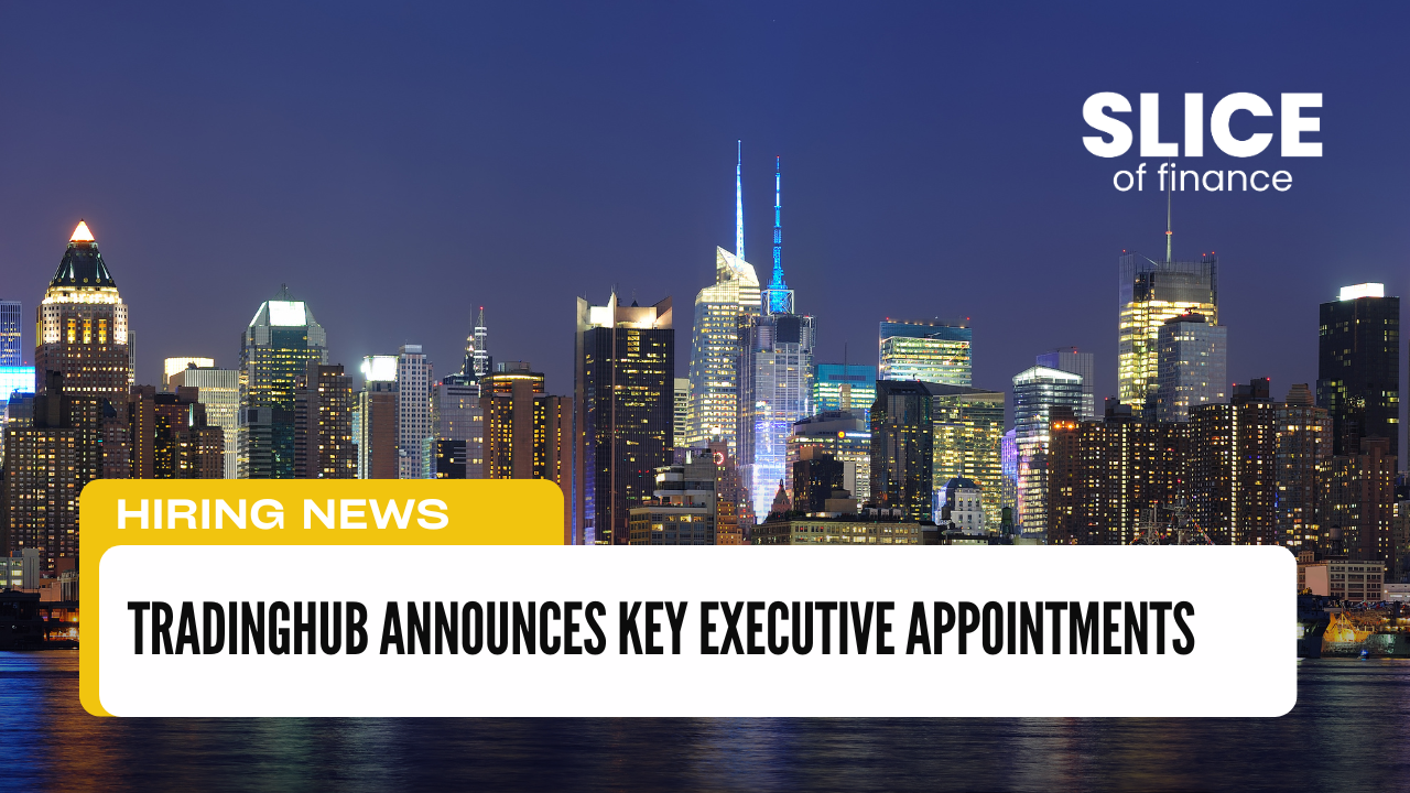 TradingHub Announces Key Executive Appointments TradingHub Announces Key Executive Appointments