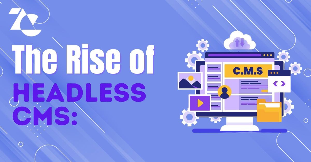 The Rise of Headless CMS: Transforming Content Management The Rise of Headless CMS: Transforming Content Management