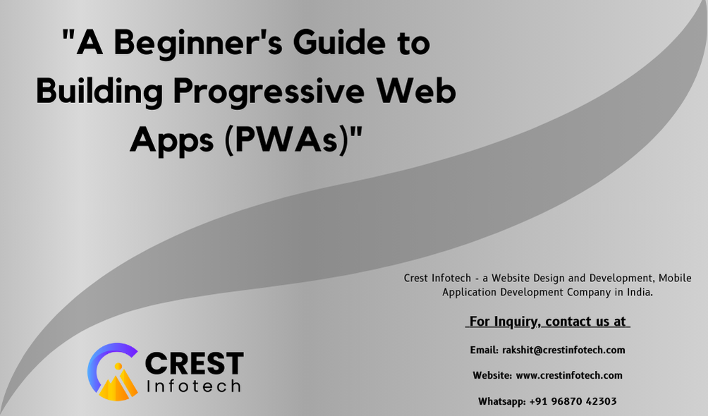 A Beginner’s Guide to Building Progressive Web Apps (PWAs) A Beginner’s Guide to Building Progressive Web Apps (PWAs)