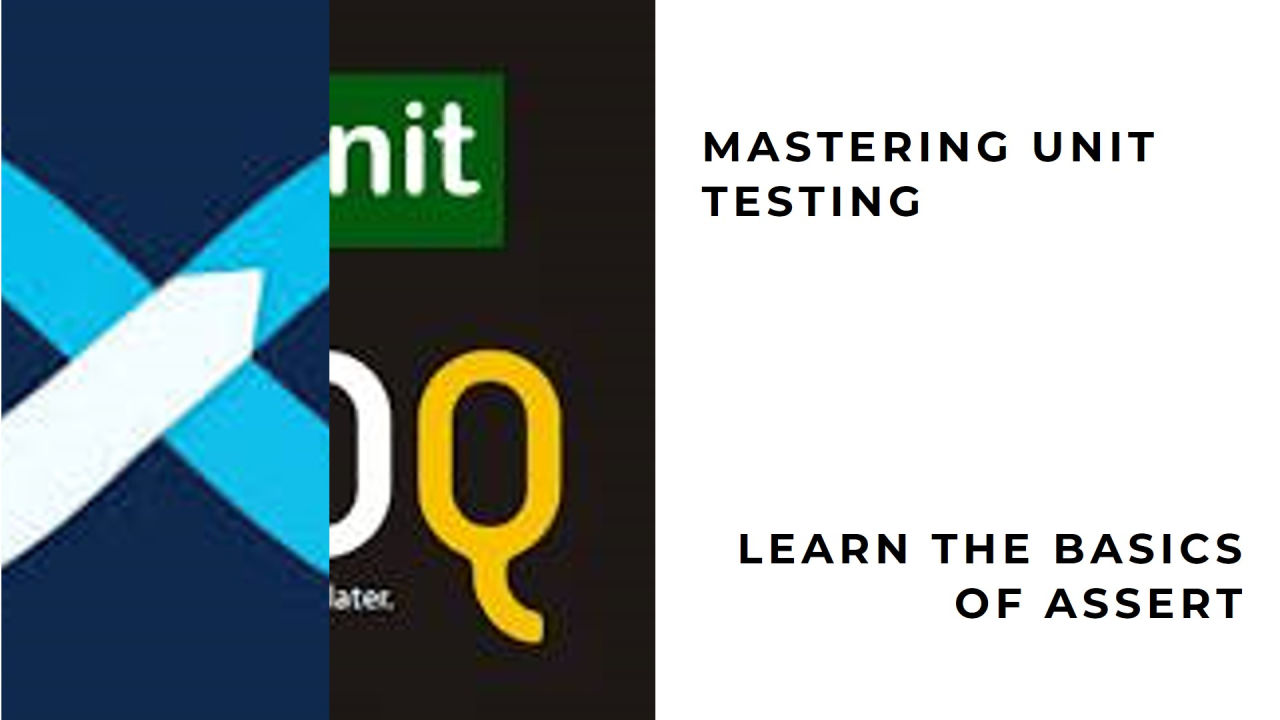 What is Assert in Unit Testing? What is Assert in Unit Testing?