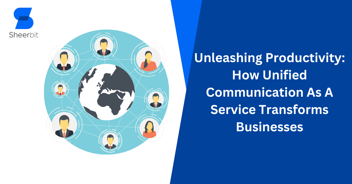 Unleashing Productivity: How Unified Communication As A Service ... Unleashing Productivity: How Unified Communication As A Service ...
