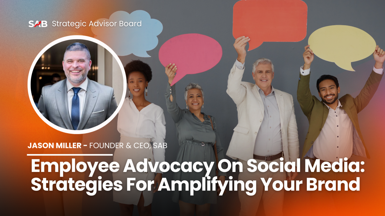 Employee Advocacy on Social Media: Strategies for Amplifying Your Brand Employee Advocacy on Social Media: Strategies for Amplifying Your Brand