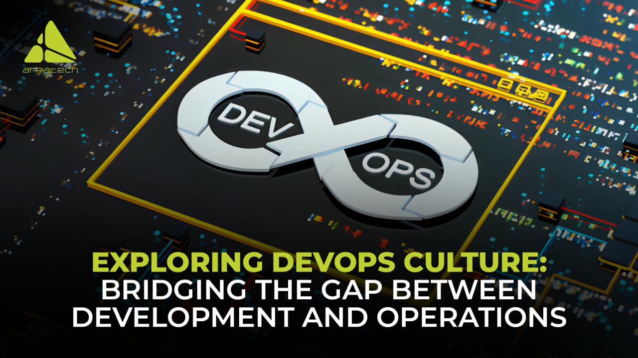 Exploring DevOps Culture: Bridging the Gap between Development and ... Exploring DevOps Culture: Bridging the Gap between Development and ...