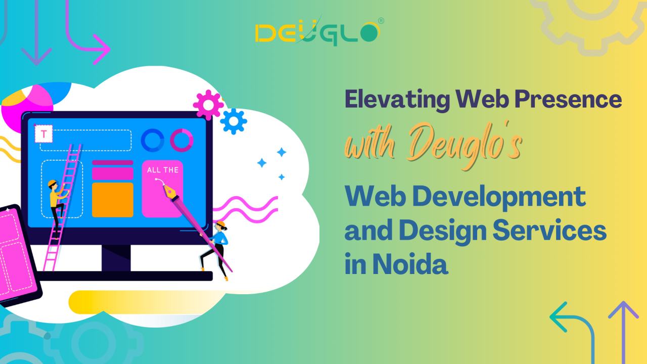 Elevating Web Presence: Deuglo's Web Development and Design Elevating Web Presence: Deuglo's Web Development and Design
