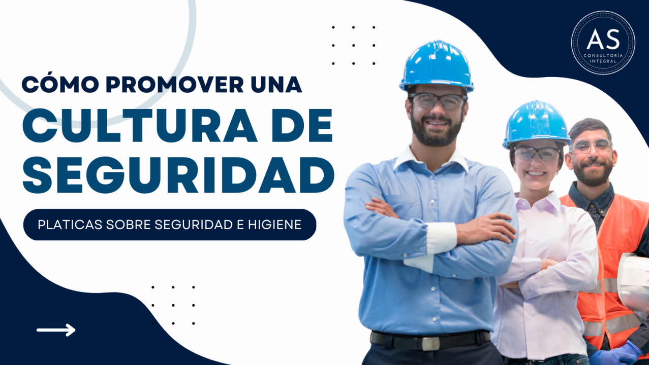 Cómo promover una cultura de seguridad Cómo promover una cultura de seguridad