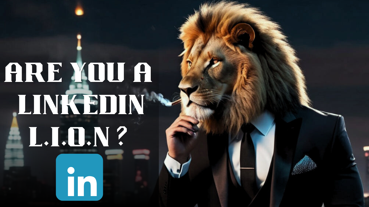 What is Linkedin L.I.O.N What is Linkedin L.I.O.N