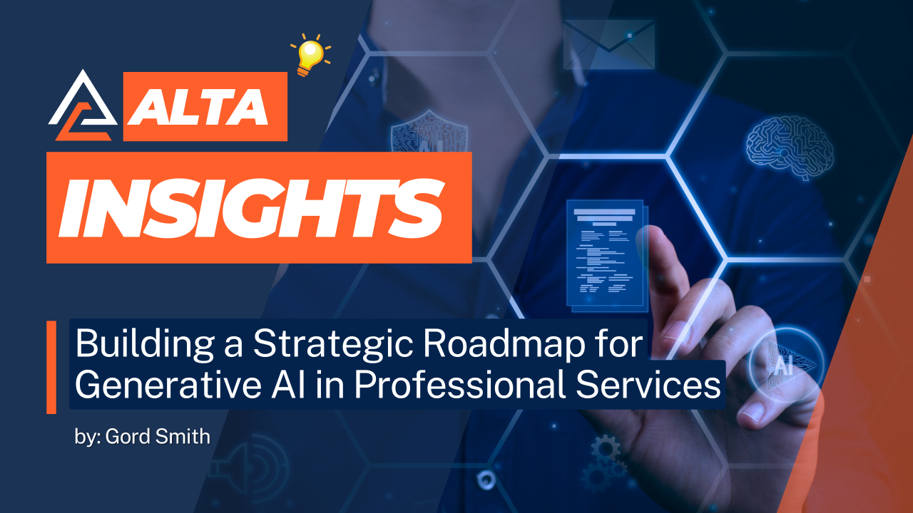 Building a Strategic Roadmap for Generative AI in Professional Services Building a Strategic Roadmap for Generative AI in Professional Services