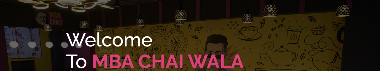 MBA Chaiwala - Can this be a Starbucks in making MBA Chaiwala - Can this be a Starbucks in making