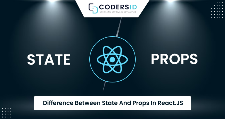 React Props vs State: A Guide to Data Management React Props vs State: A Guide to Data Management