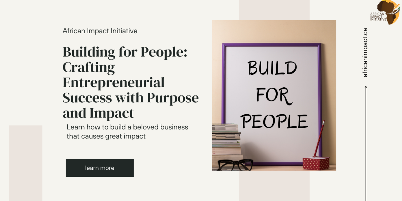 Building for People: Crafting Entrepreneurial Success with Purpose and ... Building for People: Crafting Entrepreneurial Success with Purpose and ...