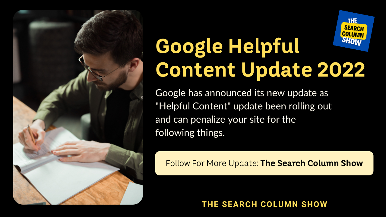 Google Helpful Content Update 2022 Google Helpful Content Update 2022