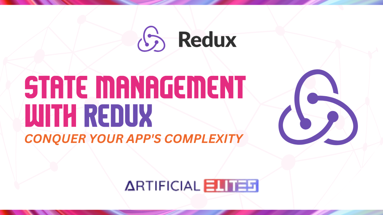 Simplifying State Management with Redux Simplifying State Management with Redux