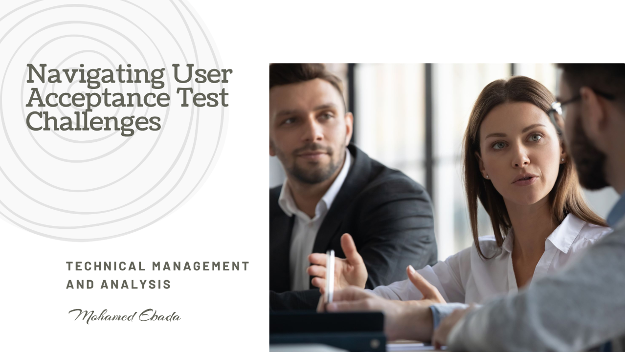 Navigating UAT Challenges: Technical Management and Analysis Amid ... Navigating UAT Challenges: Technical Management and Analysis Amid ...