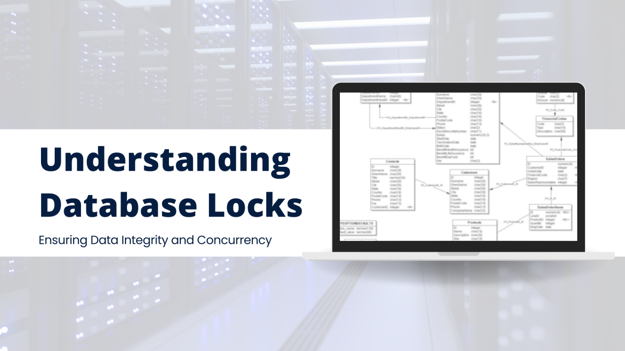 Understanding Database Locks: Ensuring Data Integrity and Concurrency Understanding Database Locks: Ensuring Data Integrity and Concurrency