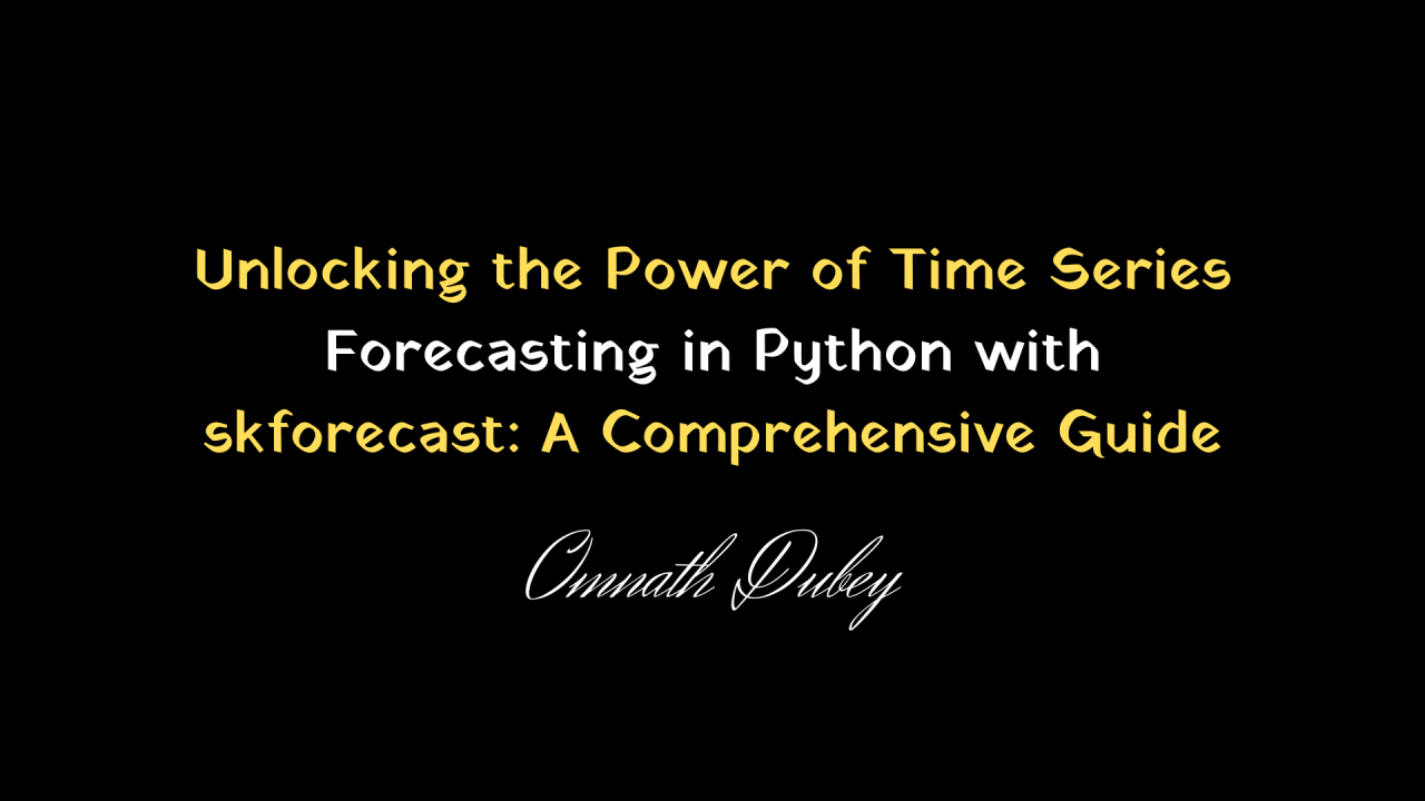 Unlocking the Power of Time Series Forecasting in Python with ... Unlocking the Power of Time Series Forecasting in Python with ...