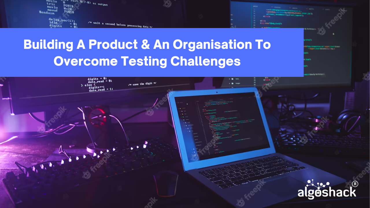 Overcoming Testing Challenges Overcoming Testing Challenges