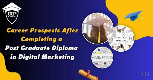 Career Prospects After Completing a Post-Graduate Diploma in Digital ... Career Prospects After Completing a Post-Graduate Diploma in Digital ...