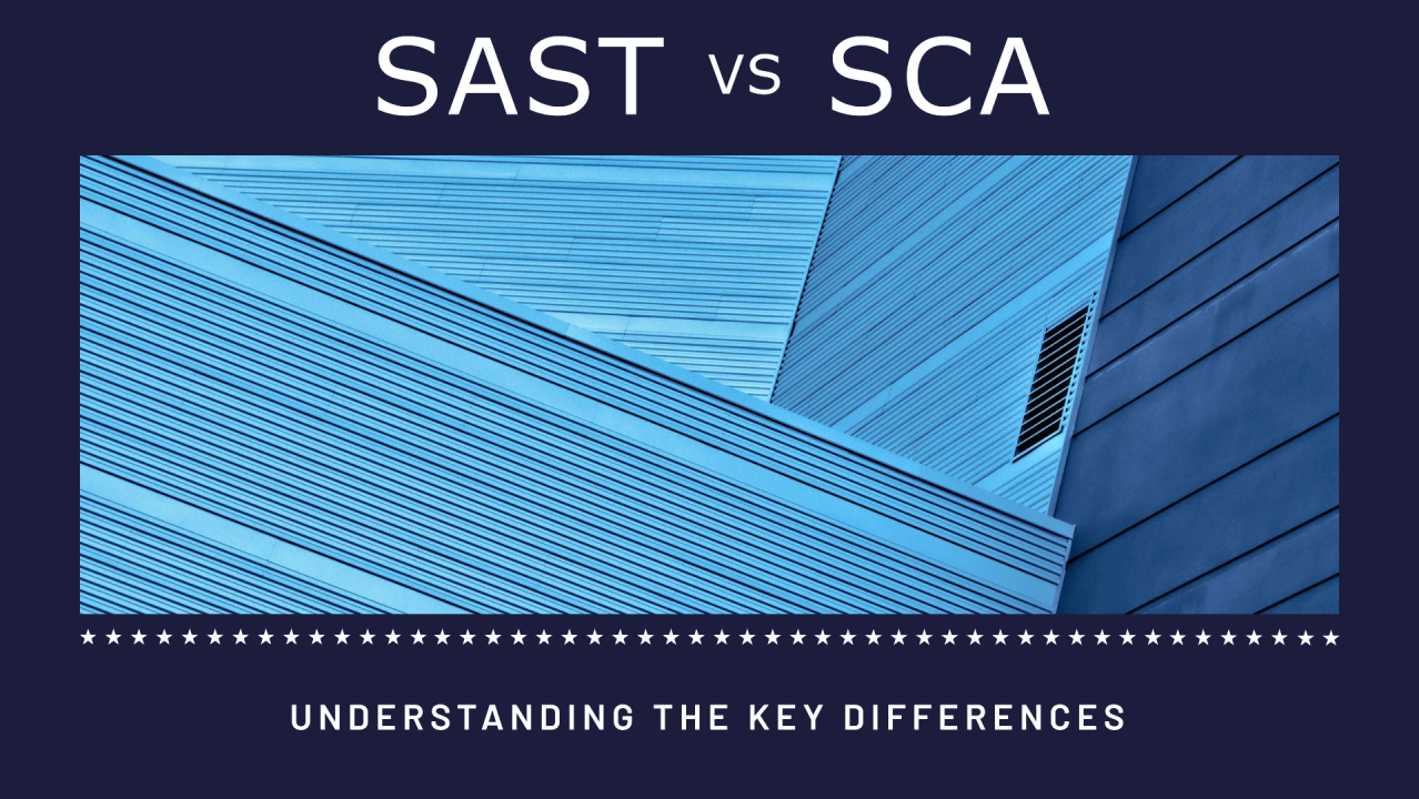 SAST vs SCA - Key Differences SAST vs SCA - Key Differences