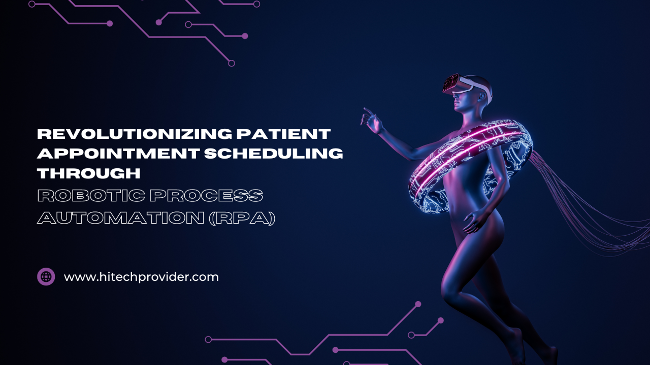 Revolutionizing Patient Appointment Scheduling through Robotic Process ... Revolutionizing Patient Appointment Scheduling through Robotic Process ...
