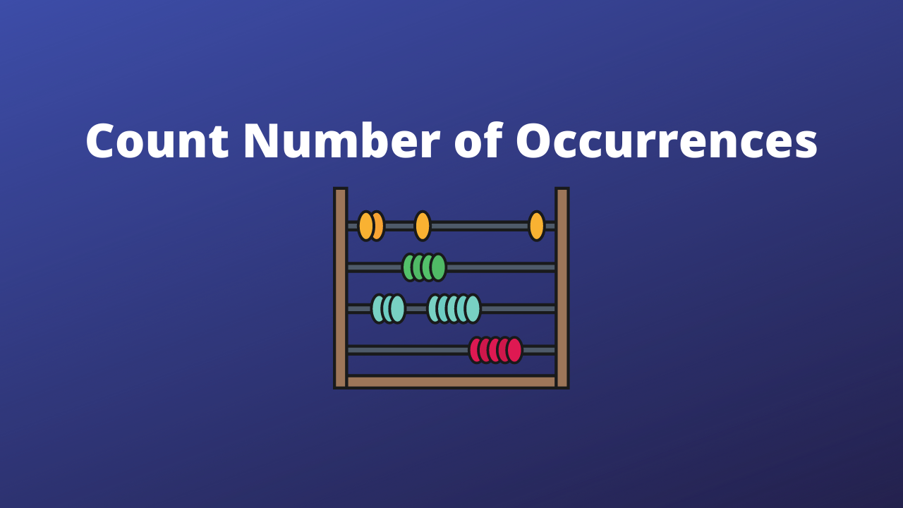 Count Number of Occurrences of a Character or Word in a String Count Number of Occurrences of a Character or Word in a String