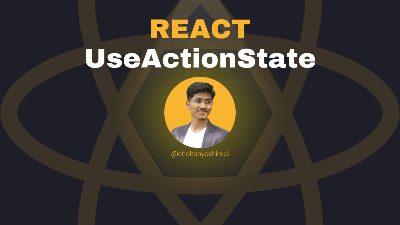 🚀 Introducing useActionState — A New Hook in React! 🎉 🚀 Introducing useActionState — A New Hook in React! 🎉