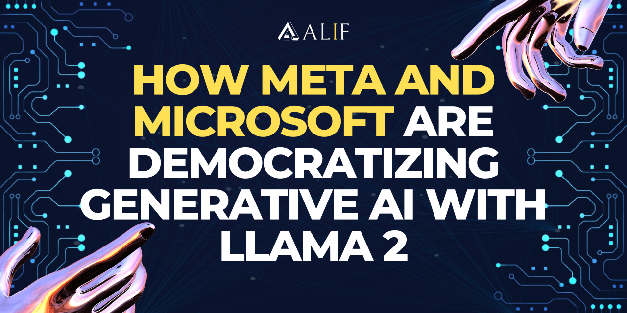 How Meta and Microsoft are Democratizing Generative AI with Llama 2 How Meta and Microsoft are Democratizing Generative AI with Llama 2