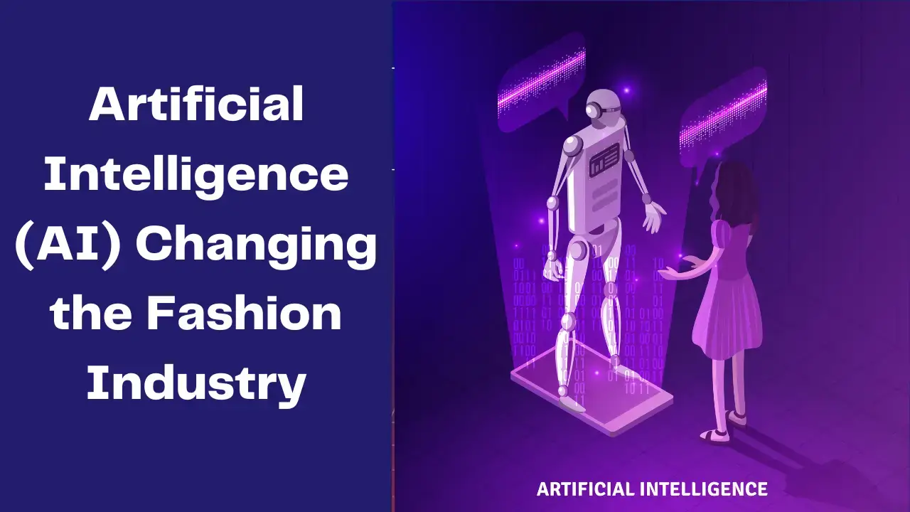 How AI is revolutionizing the Fashion Industry How AI is revolutionizing the Fashion Industry