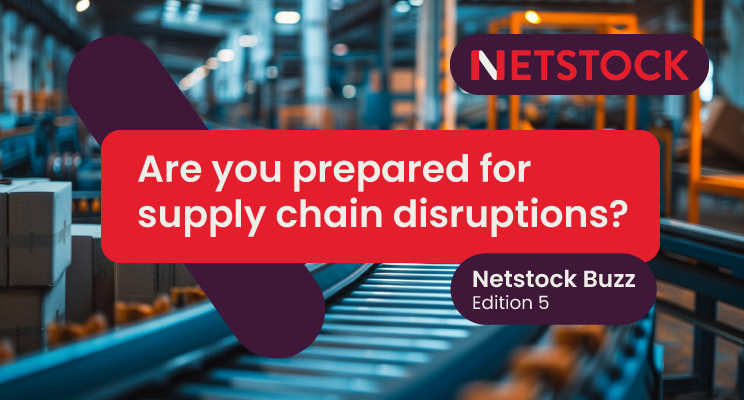 Are you prepared for supply chain disruptions? Are you prepared for supply chain disruptions?