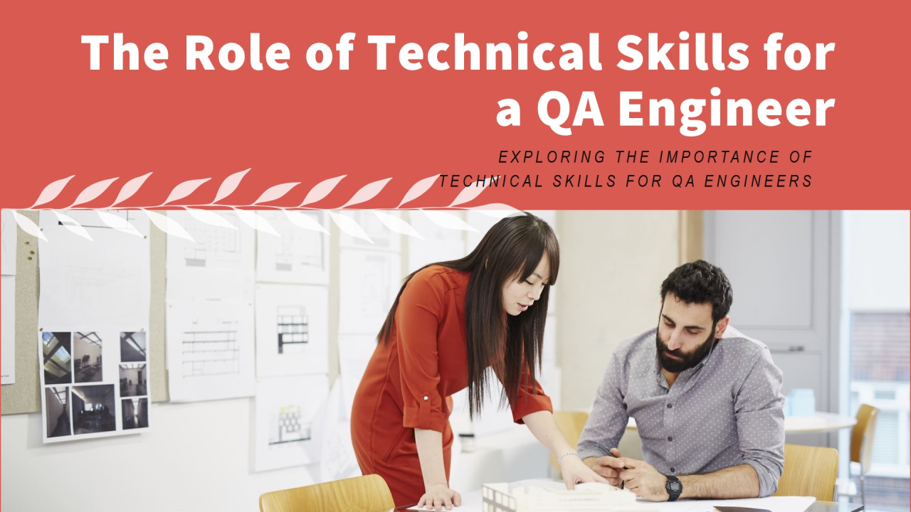 Does a software quality assurance engineer (QA) need to be technical? Does a software quality assurance engineer (QA) need to be technical?