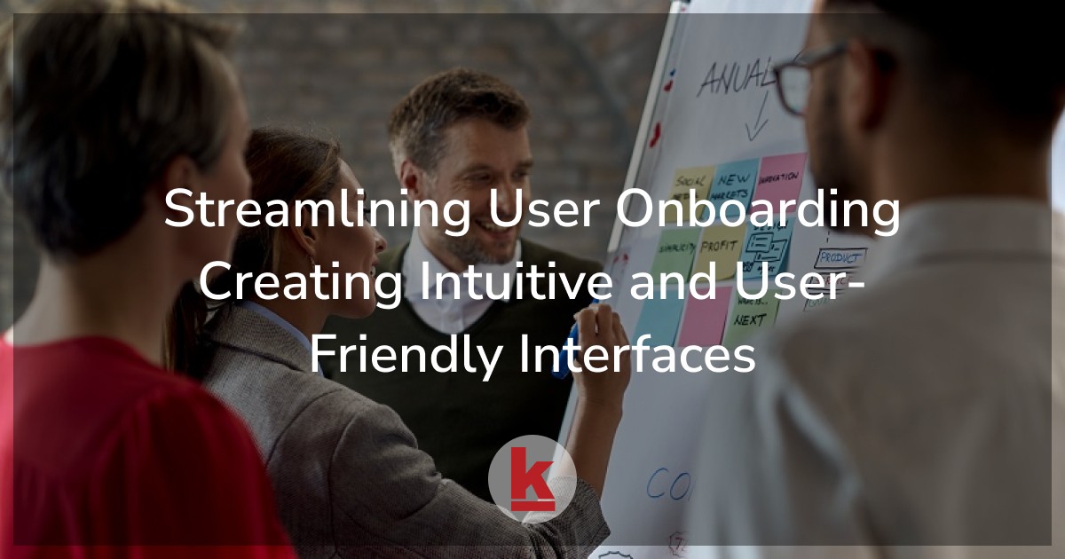Streamlining User Onboarding: Creating Intuitive and User-Friendly ... Streamlining User Onboarding: Creating Intuitive and User-Friendly ...