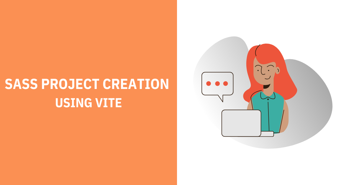 Elevate Your Development: Creating a SASS Project with Vite Elevate Your Development: Creating a SASS Project with Vite